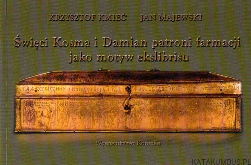 Święci Kosma i Damian patroni farmacji jako motyw ekslibrisu. KRZYSZTOF ...
